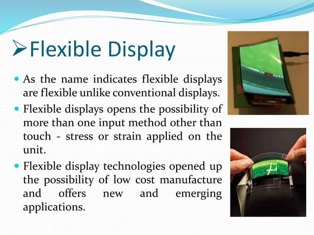 Flexible display | PPTX | Computer Peripherals | Computing
