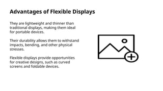 Flexible Displays and electronics T.pptx