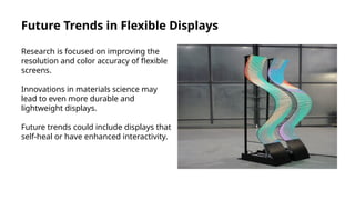 Flexible Displays and electronics T.pptx