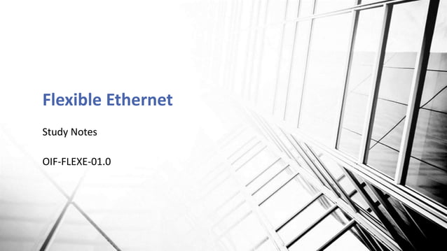 Flexible Ethernet FlexE | PPT