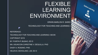 THE FLEXIBLE LEARNING ENVIRONMENT: Part I | PPTX