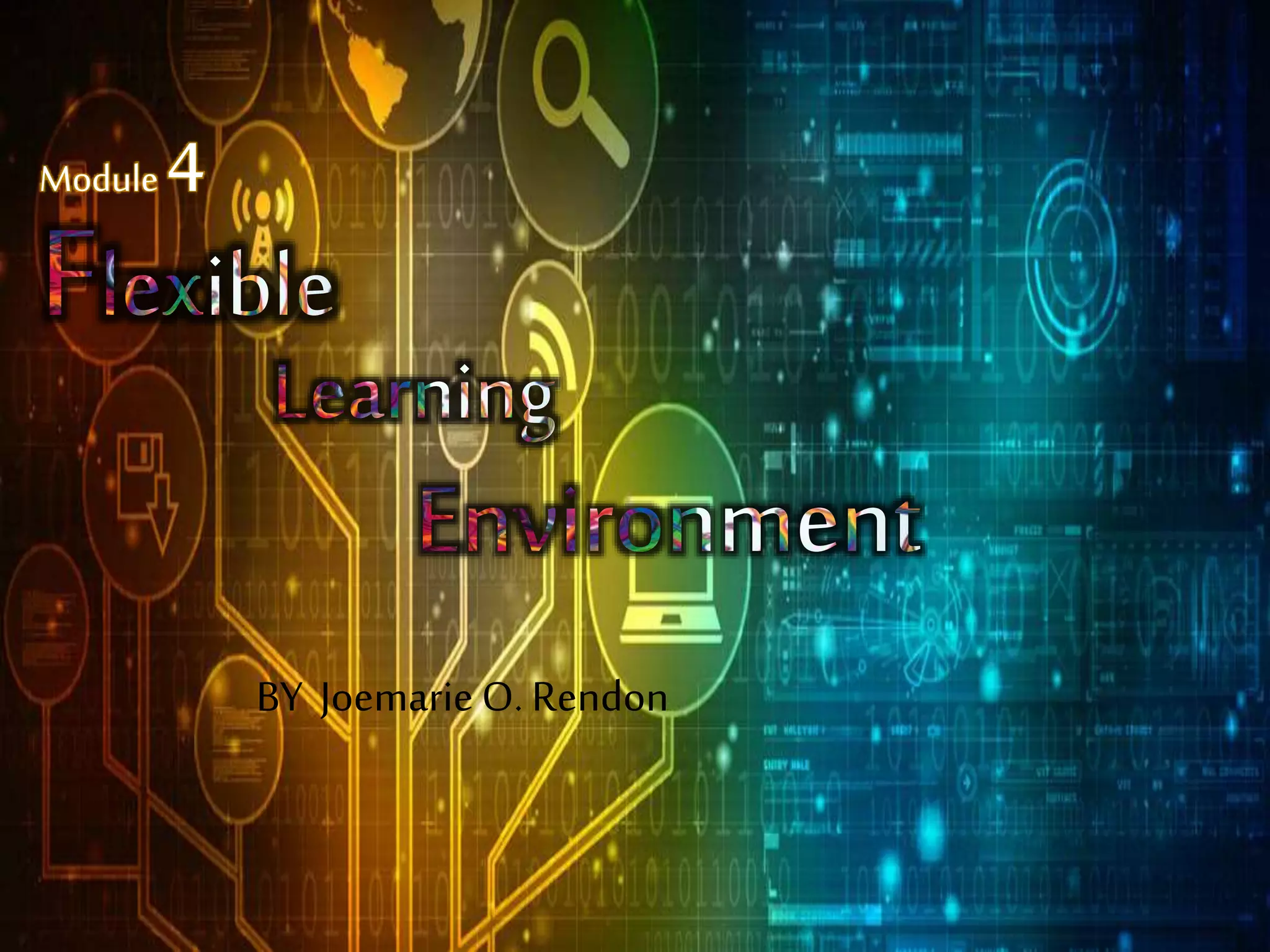 Flexible learning environment | PPT