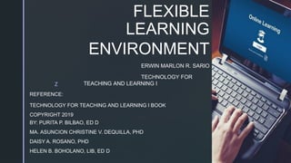 flexible learning environment.pptx...... | PPTX