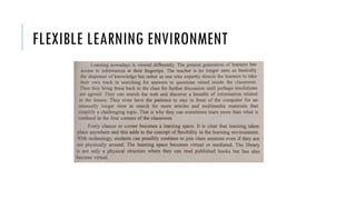 Flexible Learning Environment - Case Report | PPT
