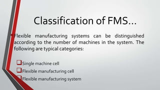 Flexible Manufacturing System. | PPT