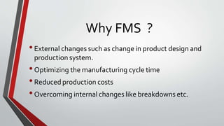 flexiblemanufacturingsystemfinal-140930090437-phpapp02 (1) (1).pptx