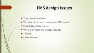 Flexible manufacturing system (fms) and automated guided vehicle system ...