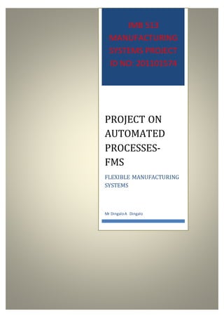 MANUFACTURING SYSTEMS PROJECT | PDF | Manufacturing Industry | Industries