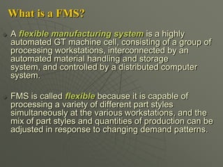 Flexible Manufacturing Systems V2 090310 | PPT
