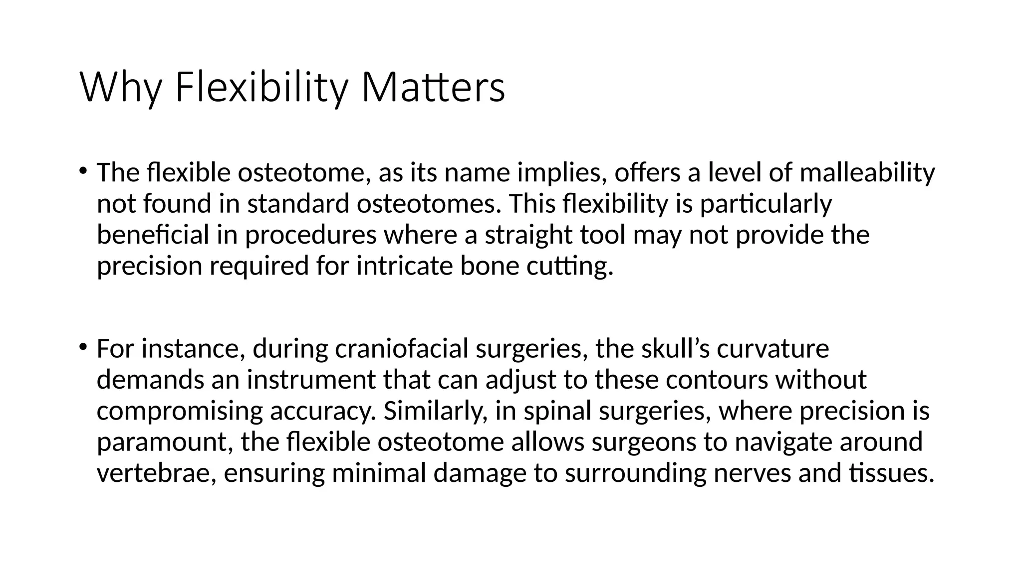 Flexible Osteotome. Understanding the Osteotome | PPTX