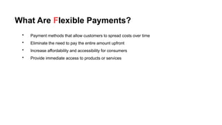 Flexible Payments: Meaning, Methods & Benefits Explained | PPTX