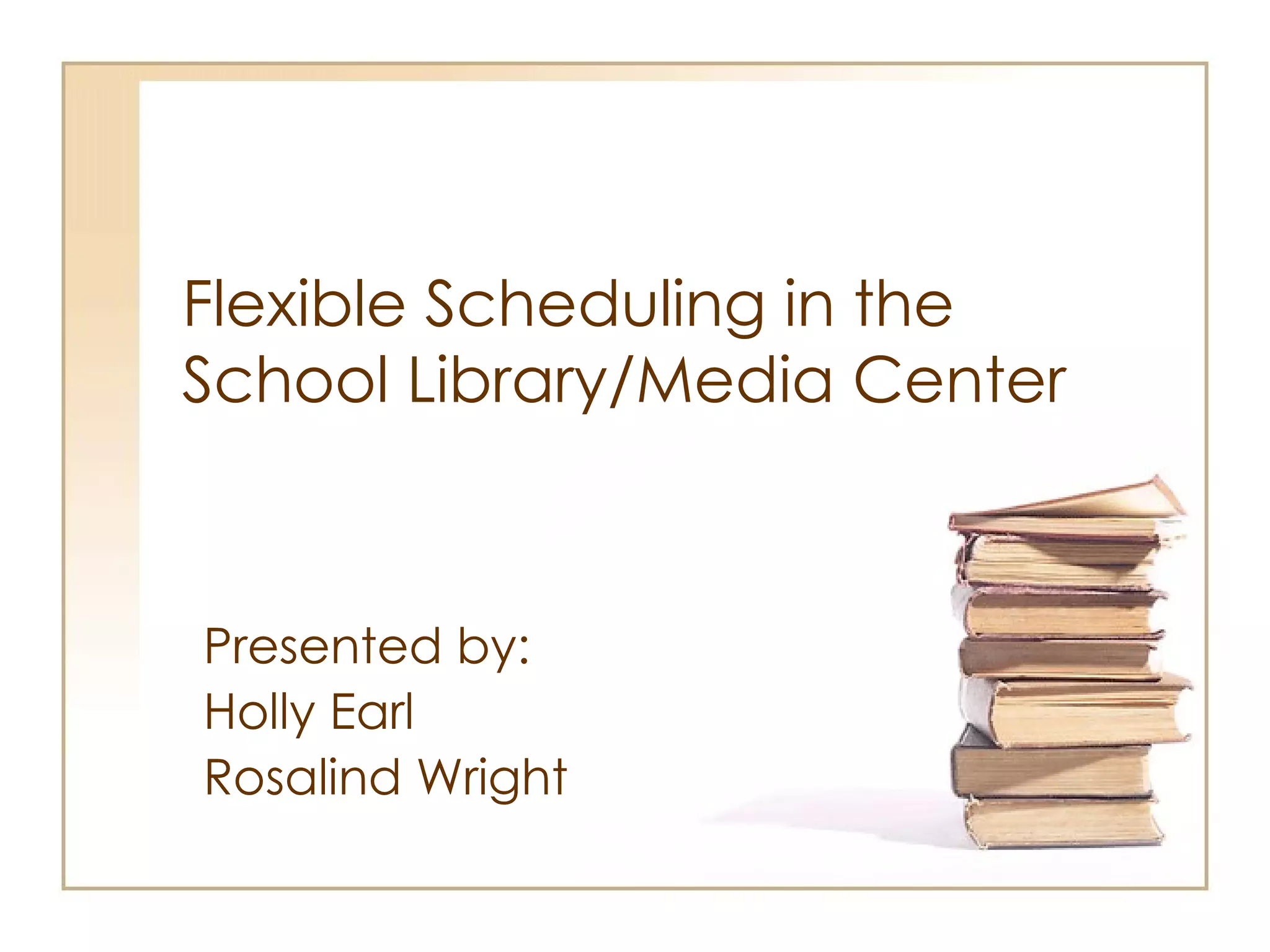 Flexible Scheduling Inservice | PPT