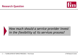Flexibilization of service processes: toward an economic optimization ...
