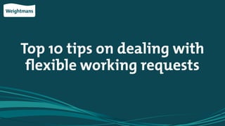 Flexible working requests | PPT