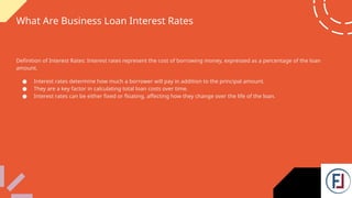 Business Loan Interest Rates Explained: A Comprehensive Guide | PPT