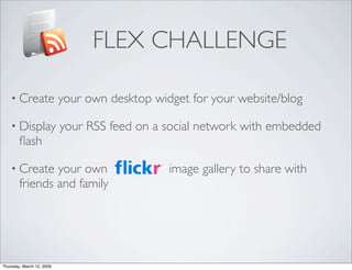 Adobe Flex: Creating Widgets for the Desktop and Web | PPT