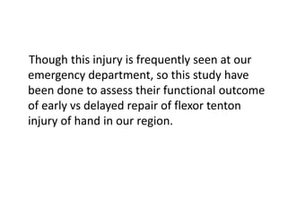 FLEXOR TENDON injury, fds,fdp,tendon injury | PPT