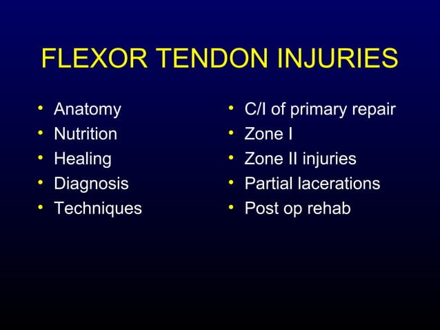 Flexor tendon injuries | PPT | First Aid | Injuries