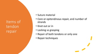 Flexor tendon injuries | PPTX