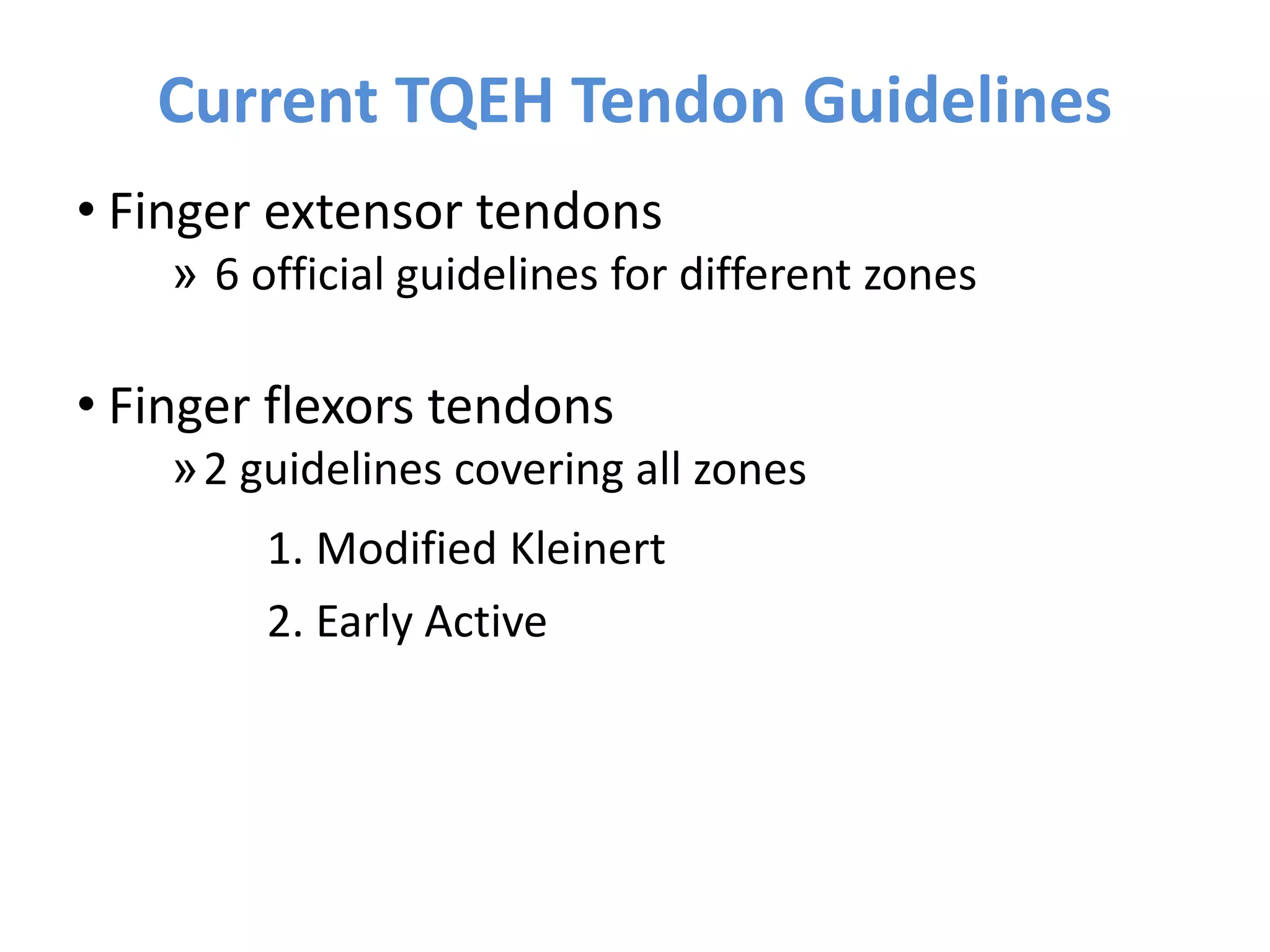 Flexor tendon rehabilitation zone II | PPTX