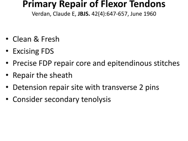 Flexor tendon surgery Review | PPTX