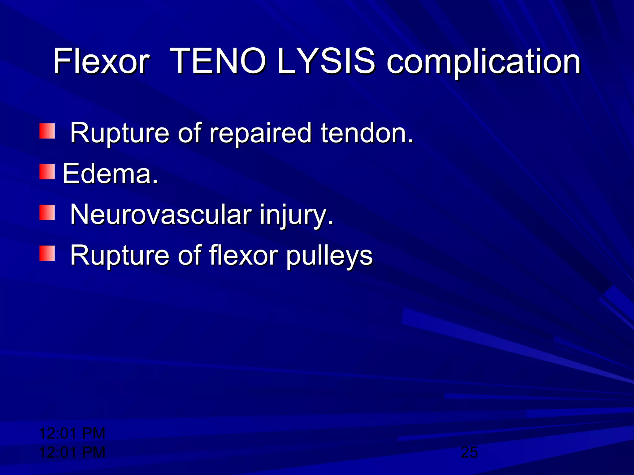 Flexor tenolysis | PPT | Death, Injury, or Military Conflict ...
