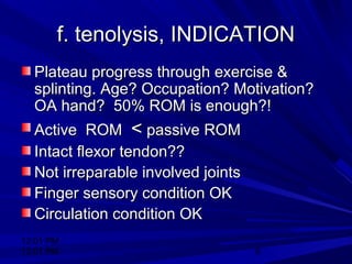 Flexor tenolysis | PPT | Death, Injury, or Military Conflict ...