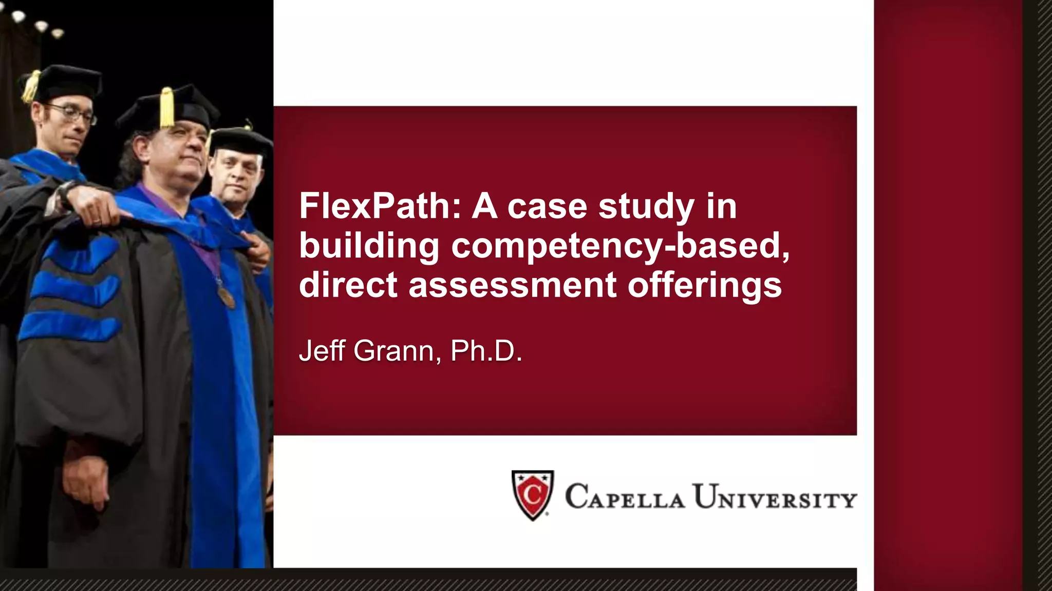 FlexPath: A case study in building competency based direct assessment ...