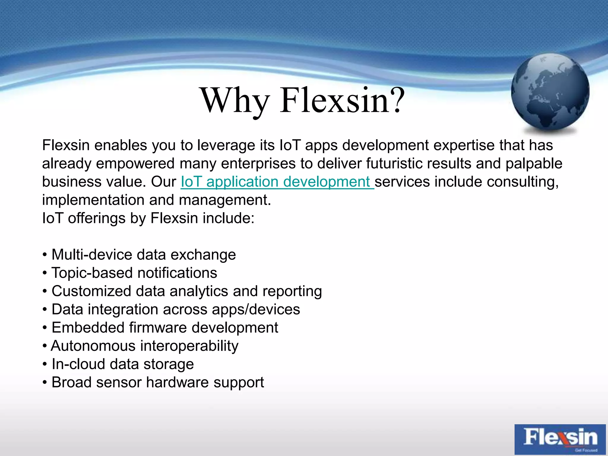 IoT And Its Manifold Business Benefits - Flexsin Inc | PPT