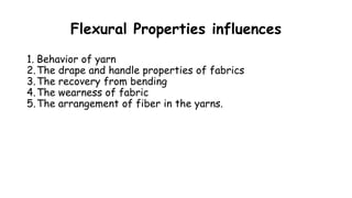 Flexural Properties of Fiber | Flexural Properties of Textile Fiber | PPTX
