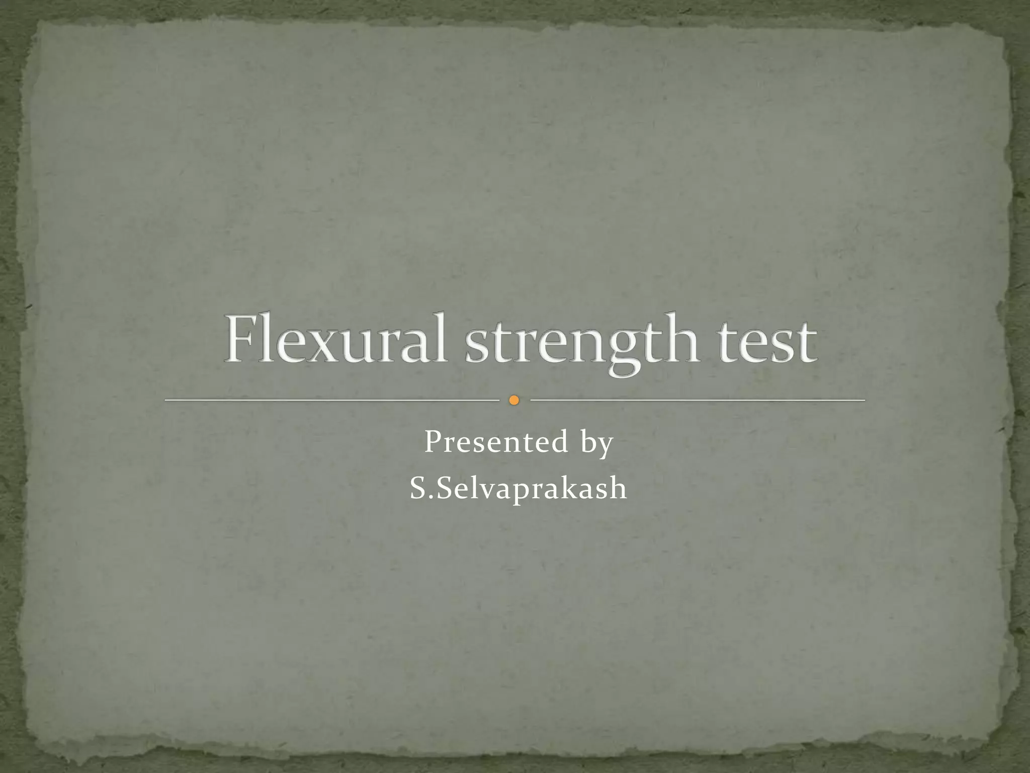 Flexural strength in concrete test | PPT