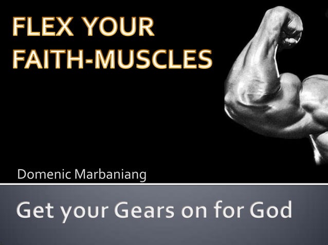 Flex Your Faith-Muscles | PPT