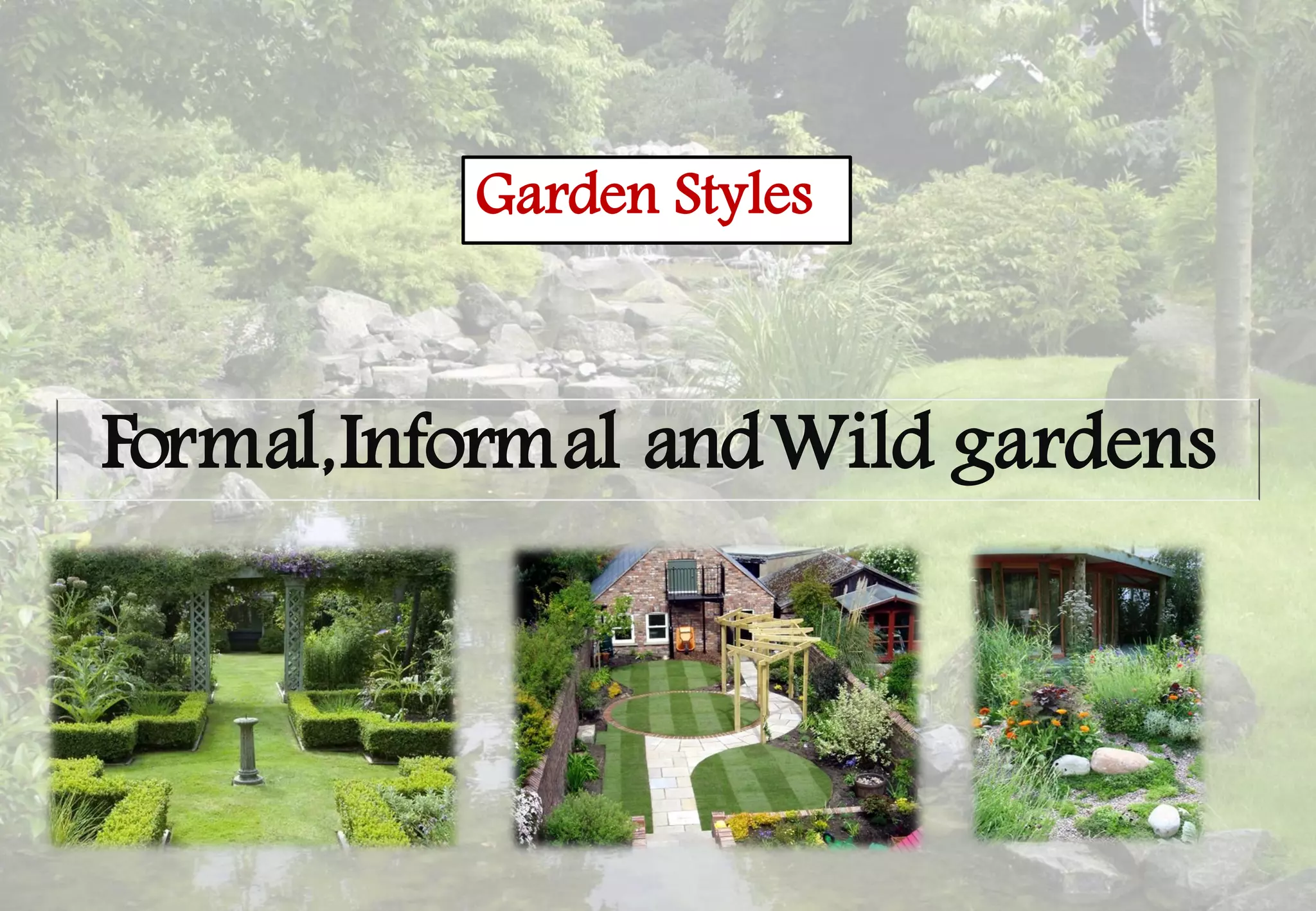 history, scope and importance of gardening, aesthetic values and ...