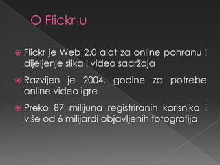 Web 2.0 alat - Flickr | PPTX
