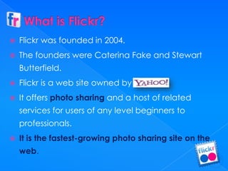 Flickr case study | PPT