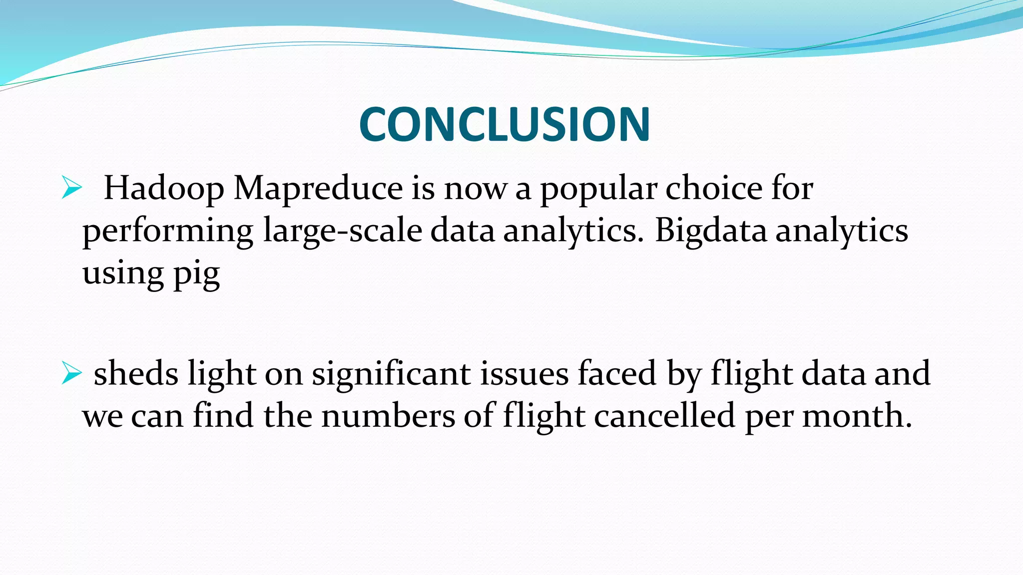 Flight data analysis using apache pig--------------Final Year Project | PPTX
