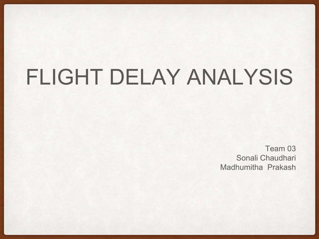 FlightDelayAnalysis | PPT
