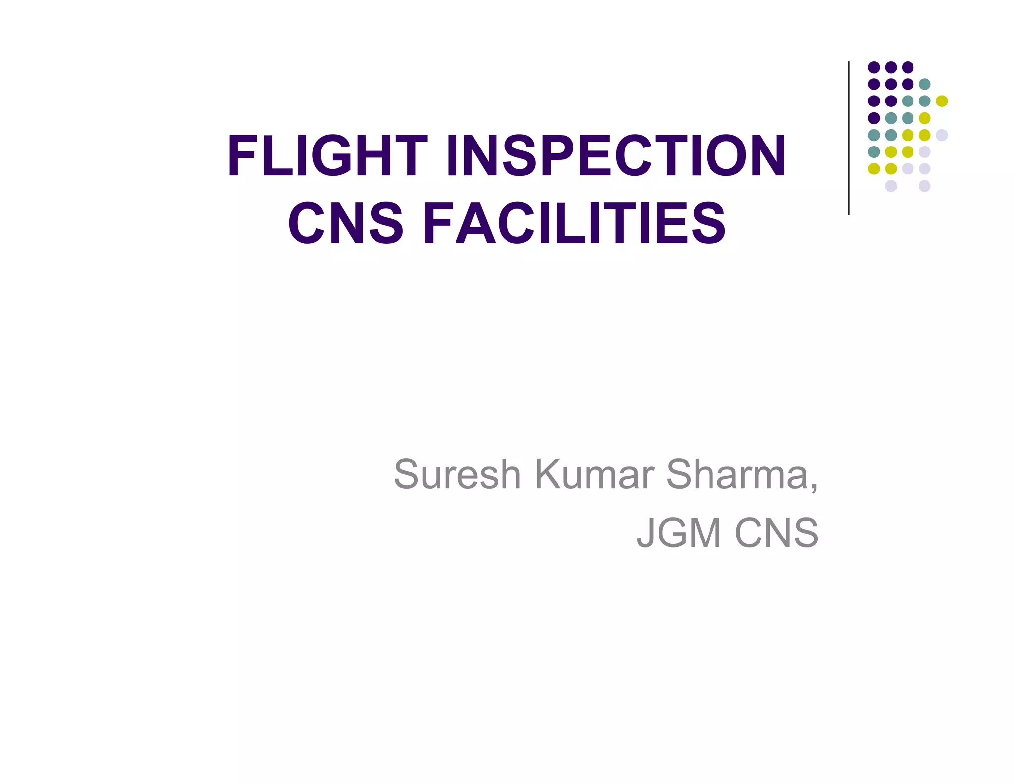 FLIGHT INSPECTION of CNS FACILITIES [Compatibility Mode].pdf
