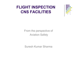 FLIGHT INSPECTION of CNS FACILITIES [Compatibility Mode].pdf