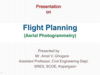 Flight planning (aerial Photogrammetry) | PPTX