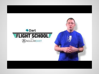 Dart and AngularDart | PPT