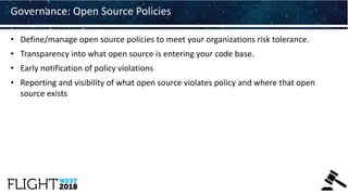 FLIGHT WEST 2018 - Presentation - SCA 101: How to Manage Open Source ...