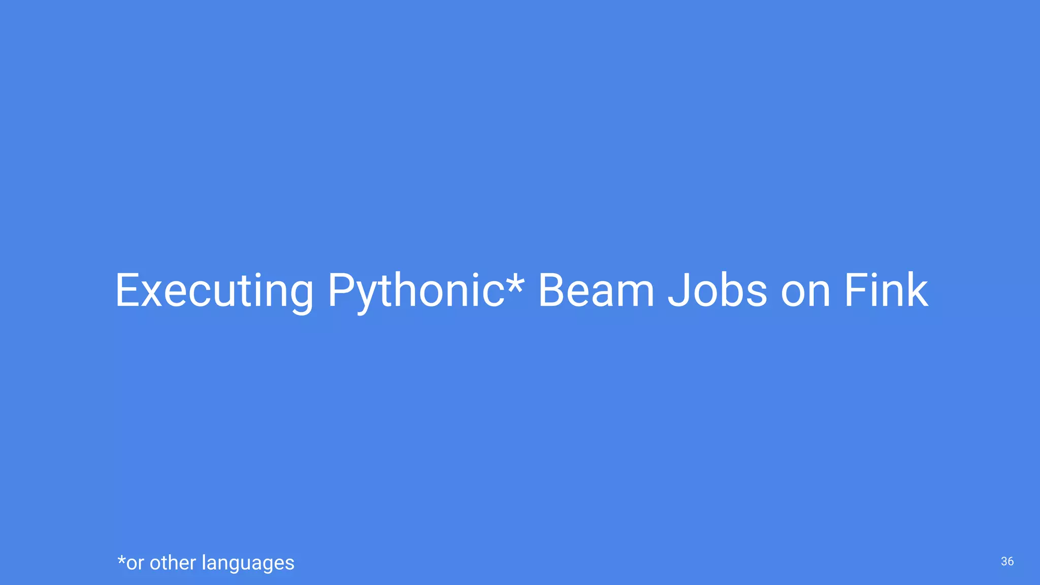 Python Streaming Pipelines With Beam On Flink Ppt