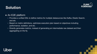 Uber Business Metrics Generation and Management Through Apache Flink | PDF
