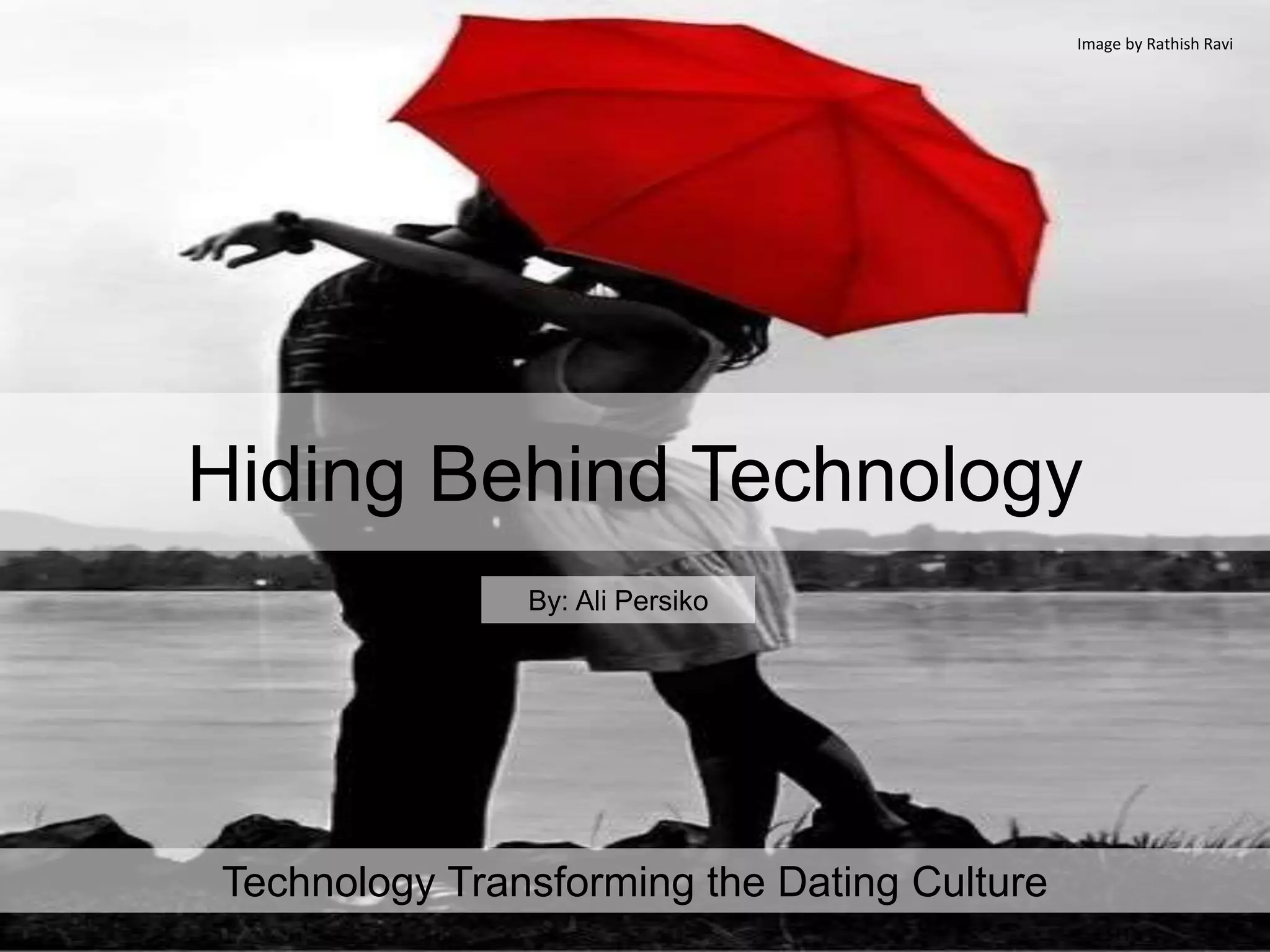 Hiding Behind Technology | PPTX