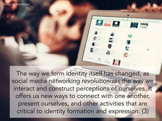 The Self-Curated Online and Offline Identities: One and at Odds | PDF