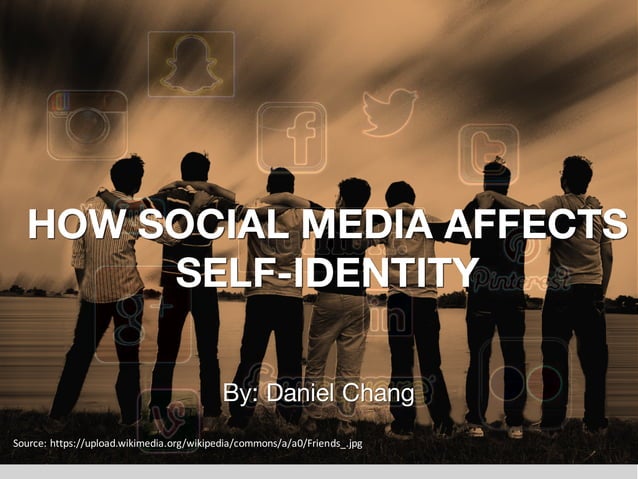How Social Media Affects Our Self-Identity | PPT