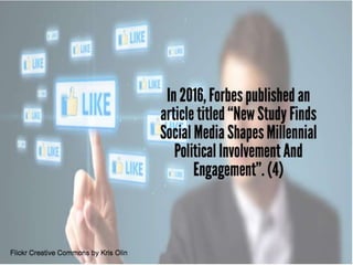 Social Media's Role in the Development of Millennial Political Views | PPTX