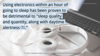 Electronics and Sleep | PPTX