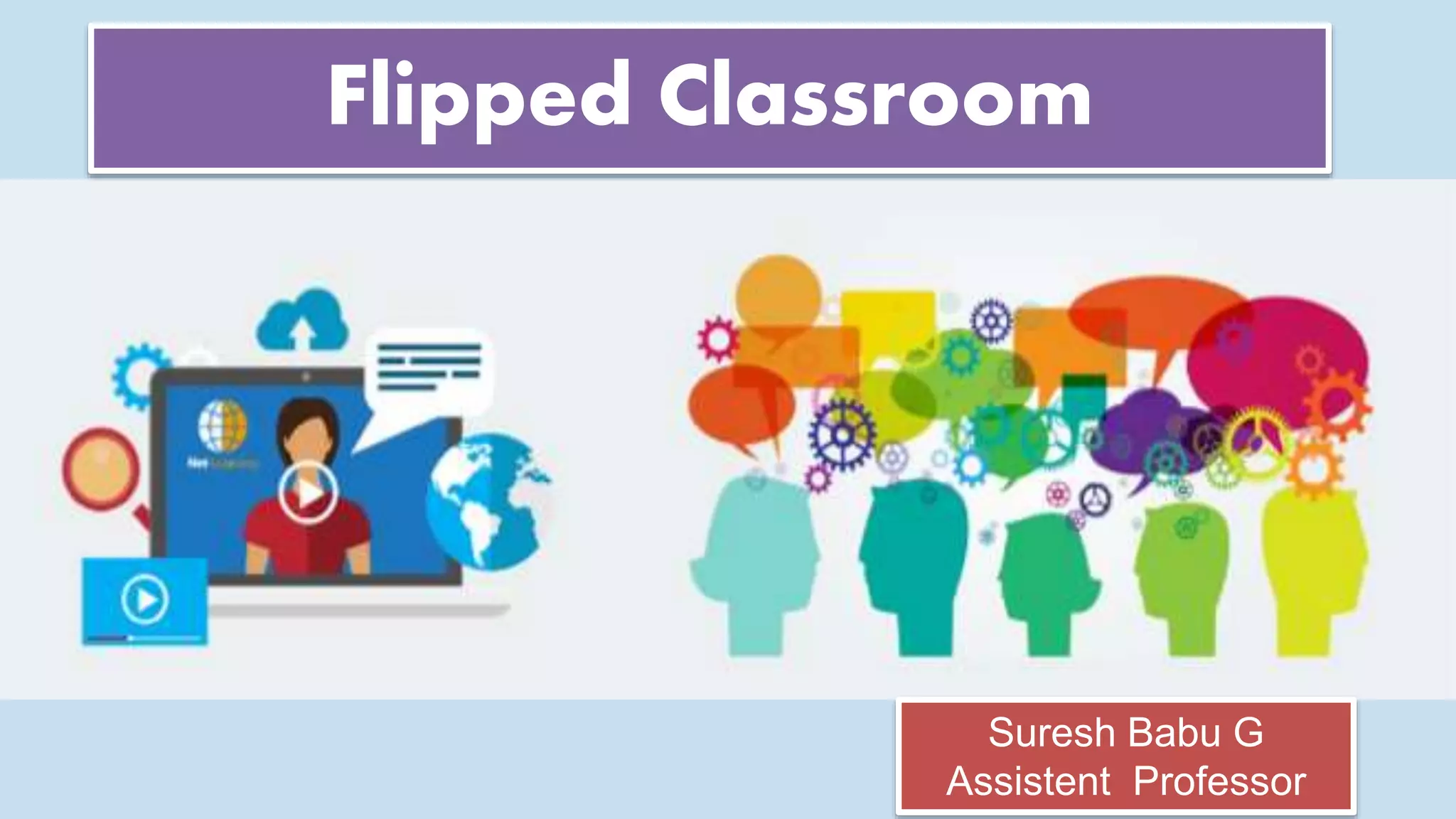 Flipped Class Room | PPTX